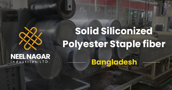 Solid siliconized polyester staple fiber suppliers in Bangladesh